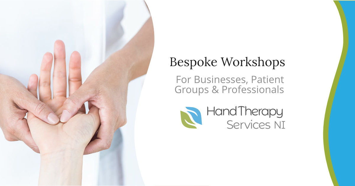 Hand Therapy Workshops & Training in NI | Hand Therapy Services NI